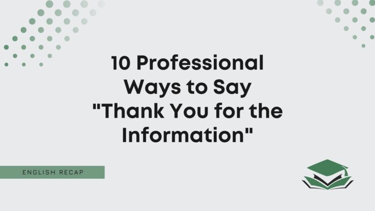 10 Professional Ways to Say "Thank You for the Information" - English Recap