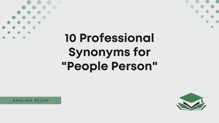 Professional Synonyms for "People Person" - English Recap