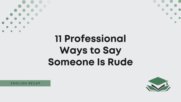 Professional Ways to Say Someone Is Rude - English Recap