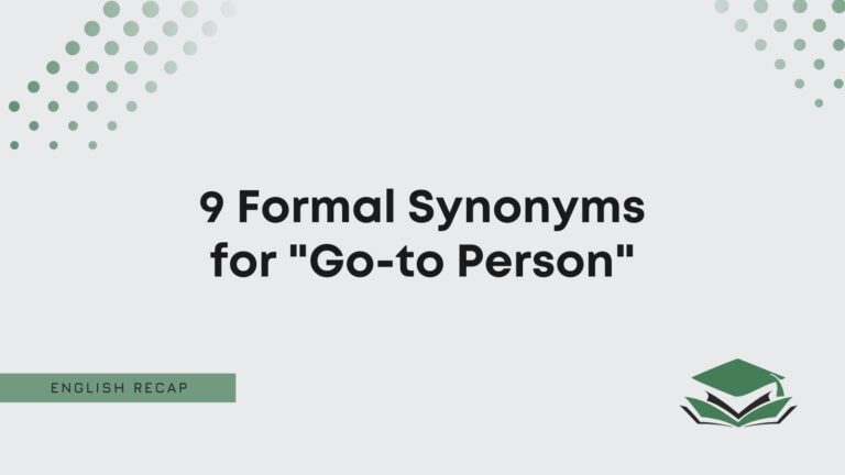 Formal Synonyms for "Go-to Person" - English Recap